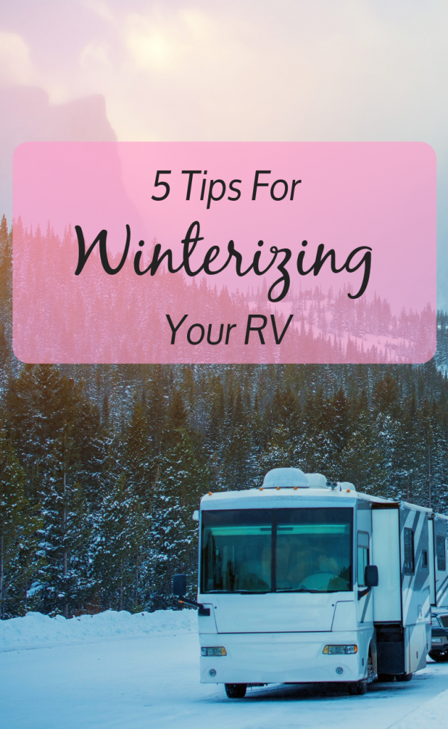 5 Tips for Winterizing Your RV - RV Lifestyle News, Tips, Tricks and ...
