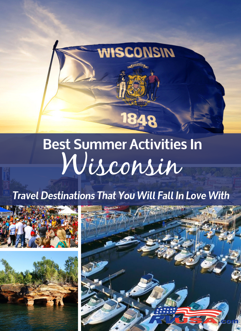 Best Summer Activities in Wisconsin - RV Lifestyle News, Tips, Tricks ...
