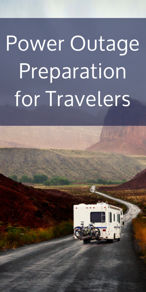 Power Outage Preparation for Travelers - RV Lifestyle News, Tips ...