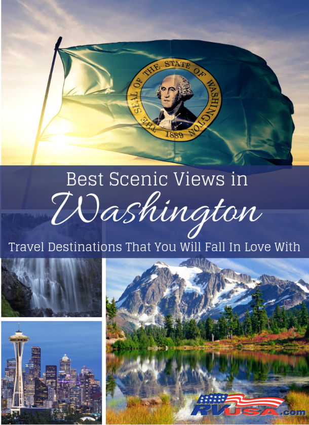 Best Scenic Views in Washington State - RV Lifestyle News, Tips, Tricks ...