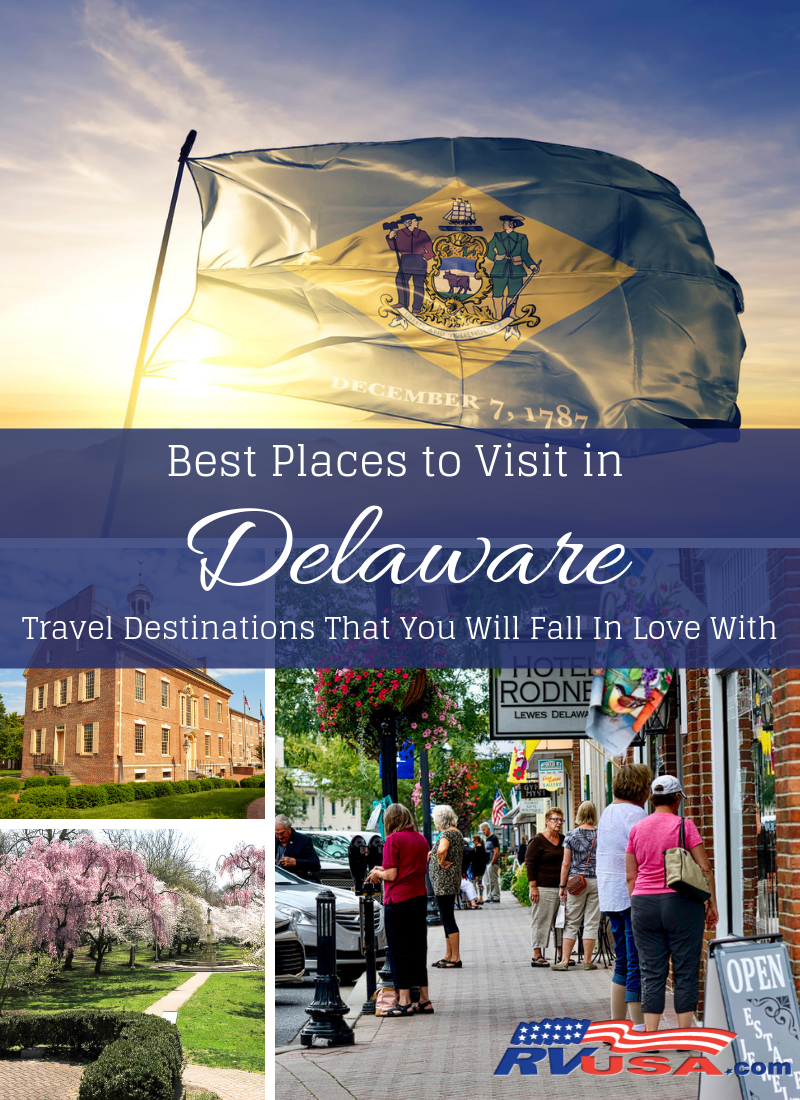 Best Places to Visit in Delaware - RV Lifestyle News, Tips, Tricks and ...