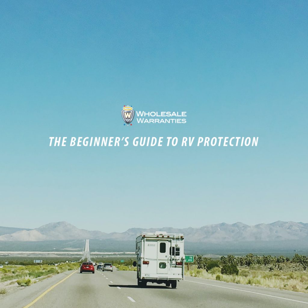 A Beginner's Guide to RV Protection - RV Lifestyle News, Tips, Tricks ...