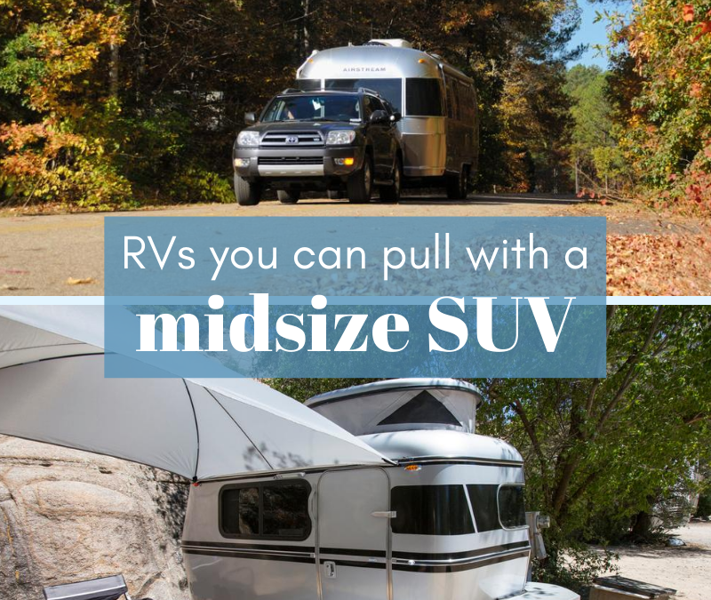midsize SUV RV - RV Lifestyle News, Tips, Tricks and More from RVUSA!