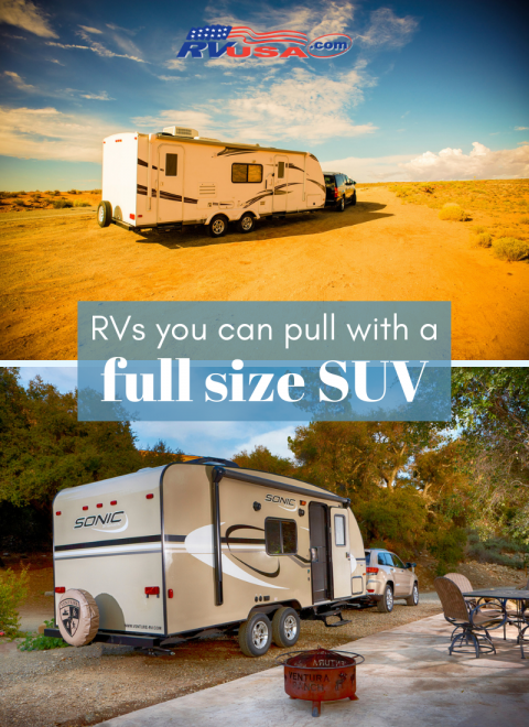 RVs You Can Pull with a Full-Size SUV - RV Lifestyle News, Tips, Tricks ...